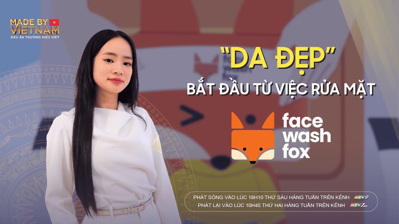 FACE WASH FOX - GIẢI PHÁP CHĂM SÓC DA CÔNG NGHỆ TOÀN DIỆN CHO NGƯỜI ...