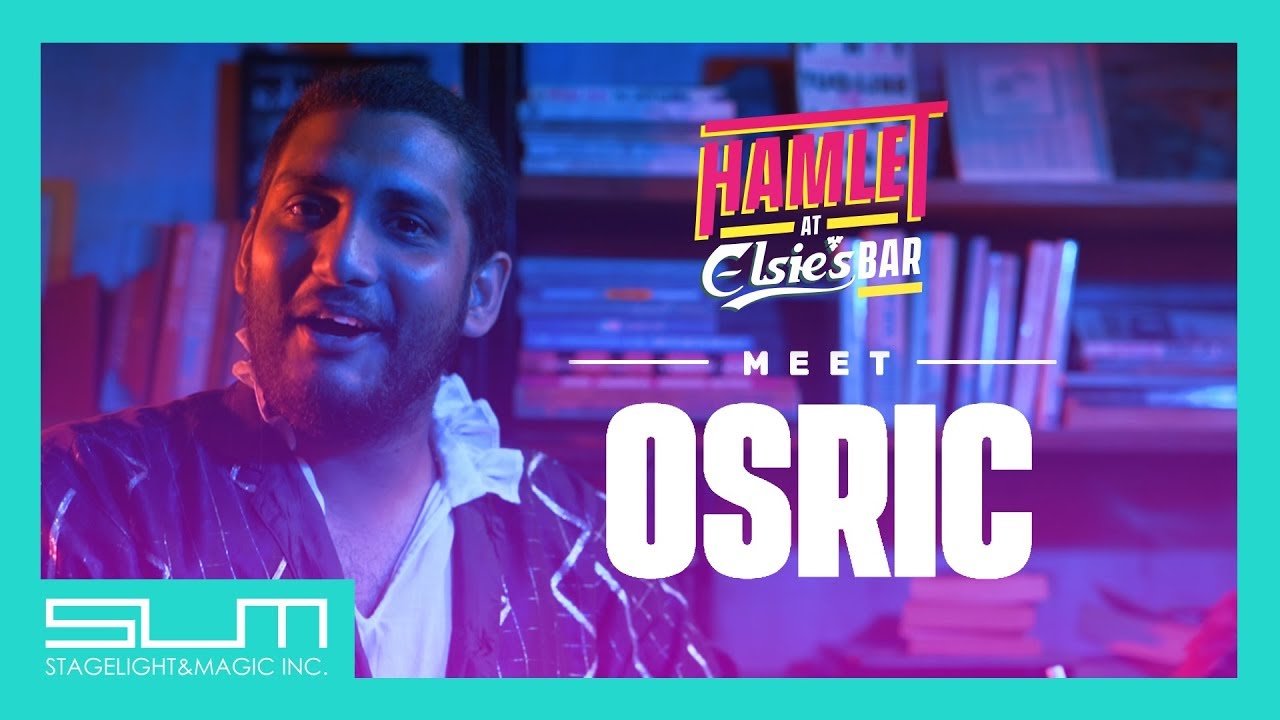 Meet Osric | Hamlet at Elsie's Bar - YouTube