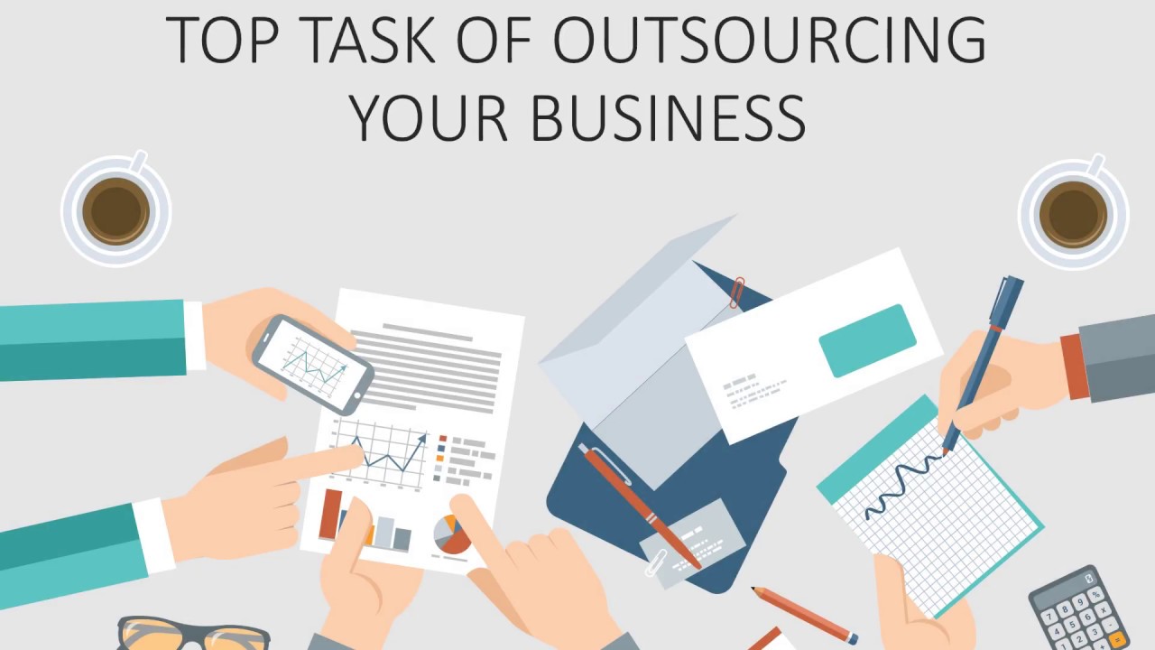 Top Task of Outsourcing your Business - YouTube