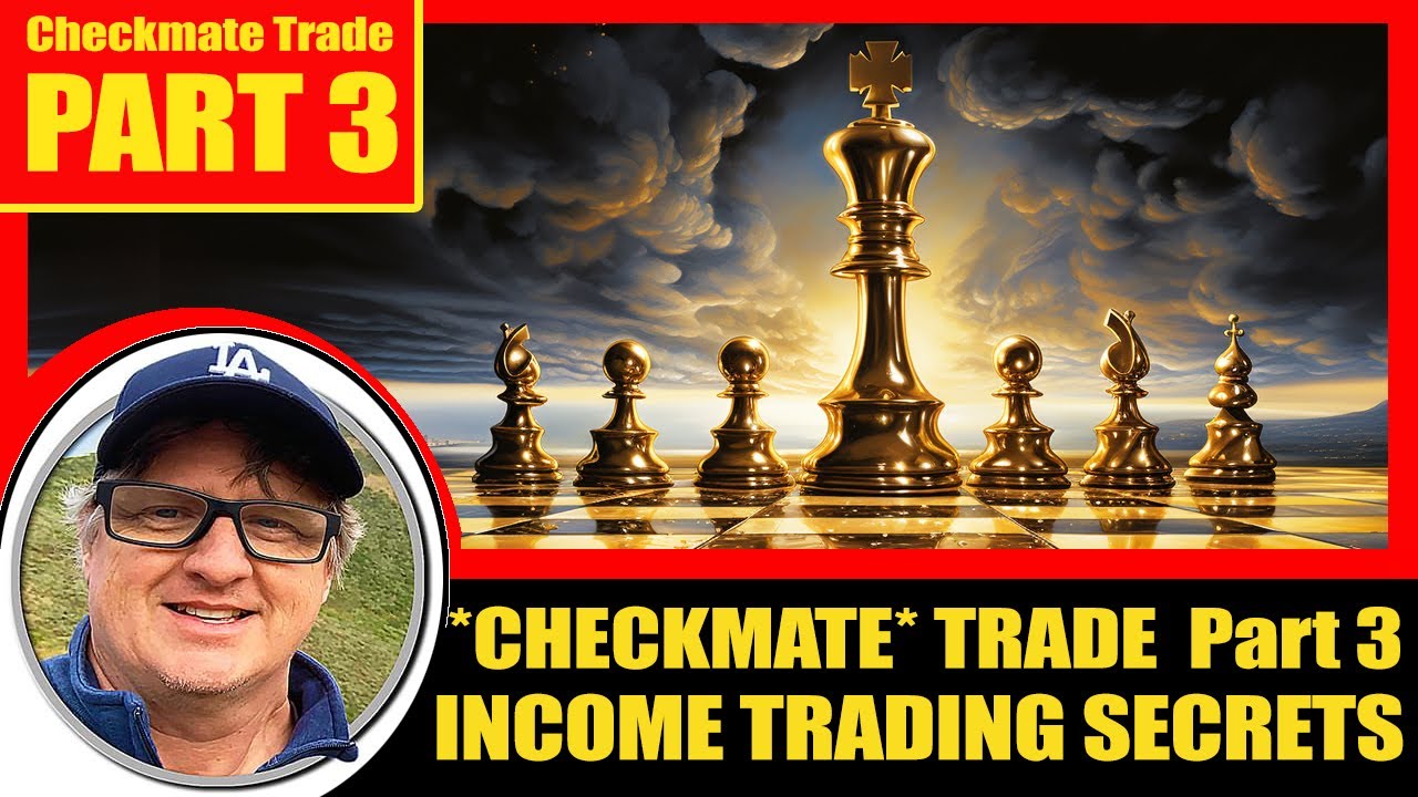 The CHECKMATE Trade - Part 3 - NEW Income Trading Strategy - YouTube