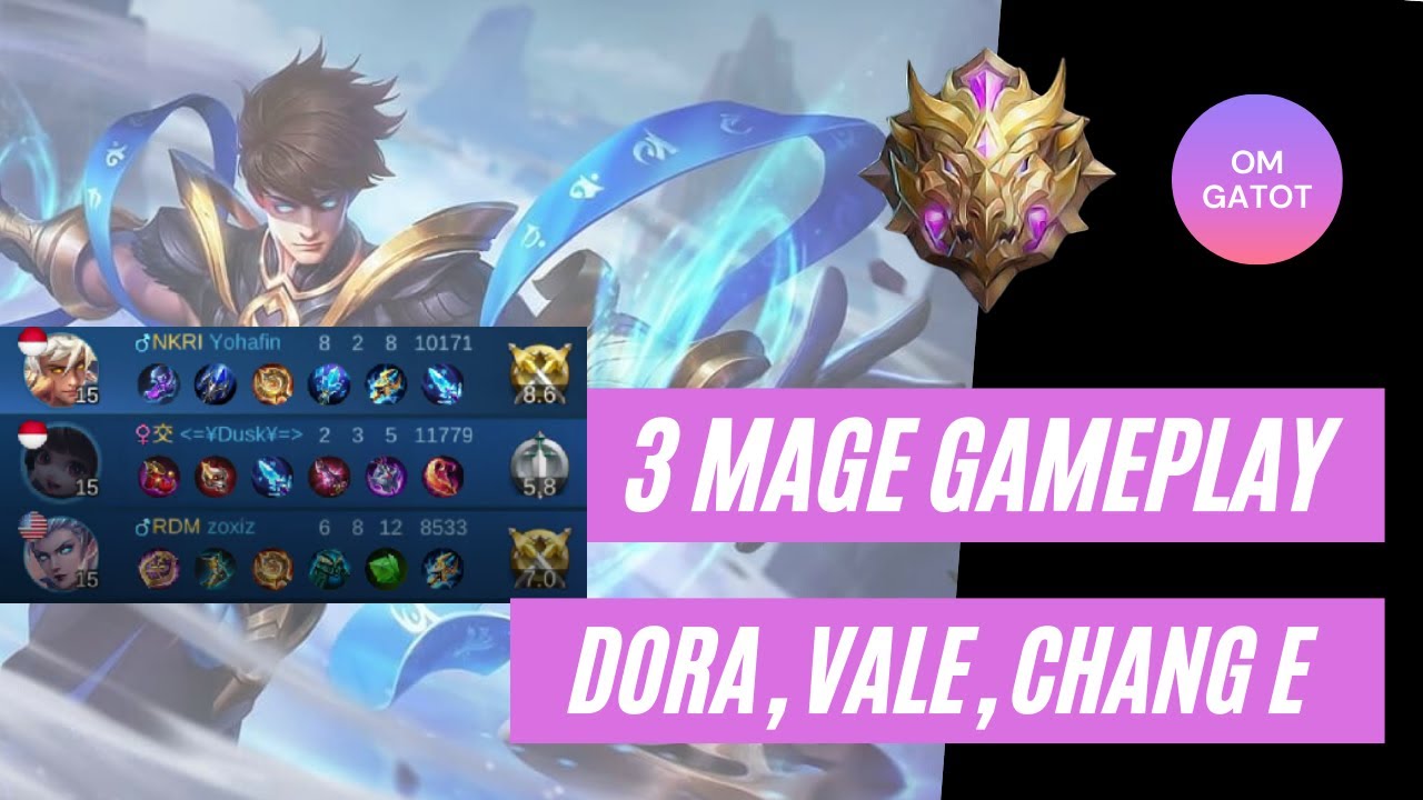 GamePlay 3 mage Dora, Chang E, Vale - YouTube