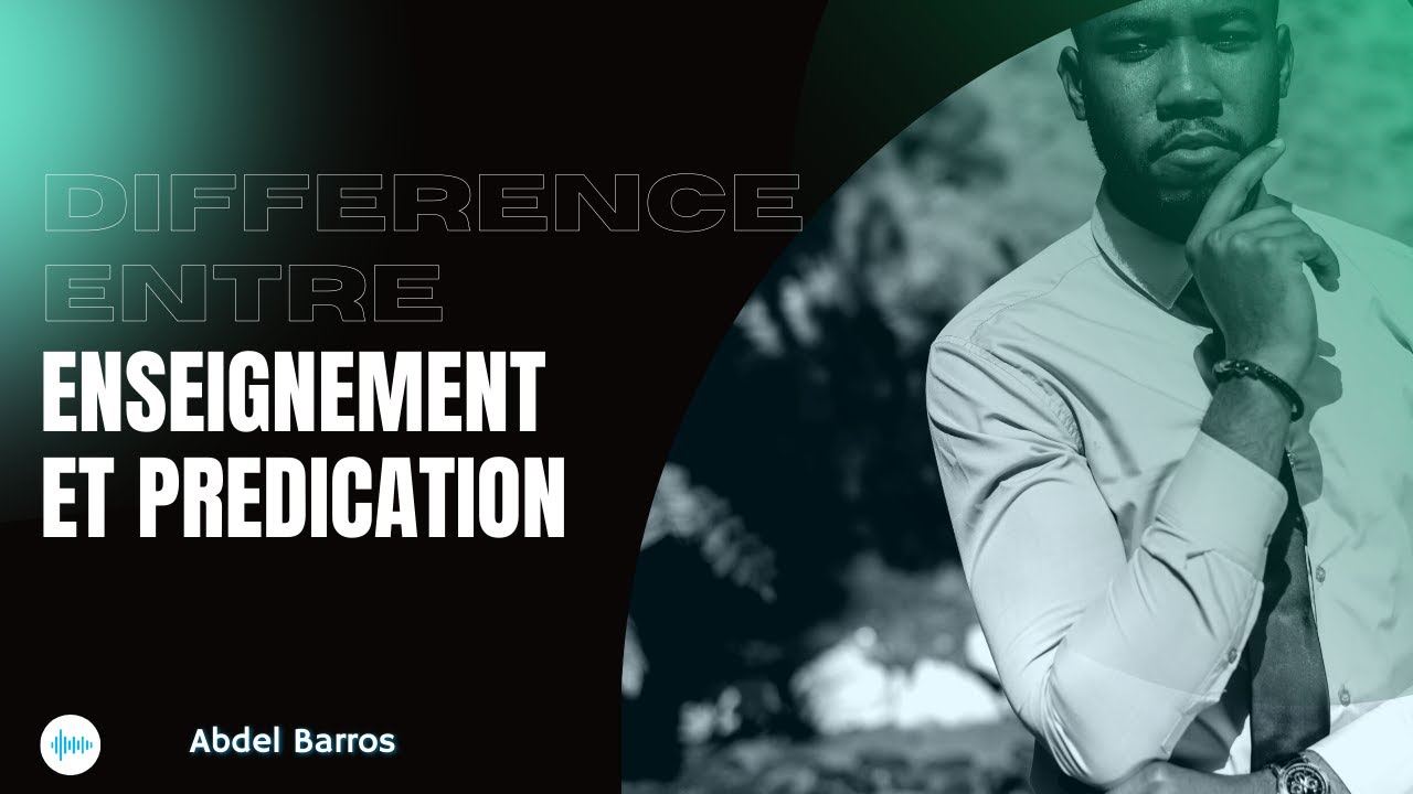 LA DIFFERENCE ENTRE L'ENSEIGNEMENT ET LA PREDICATION - YouTube