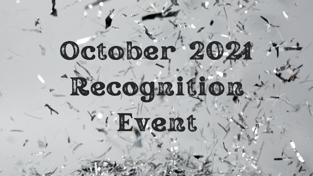 October 2021 Recognition & Friday Live Event - YouTube