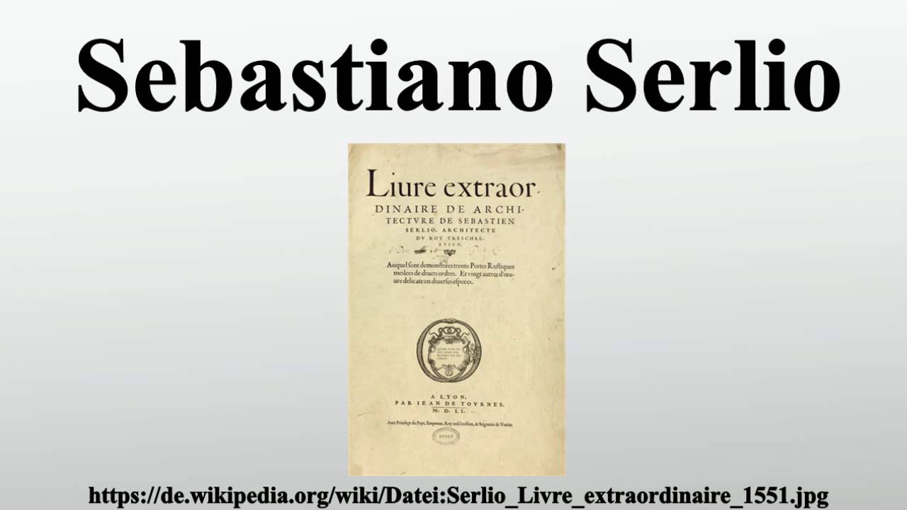 Sebastiano Serlio - YouTube