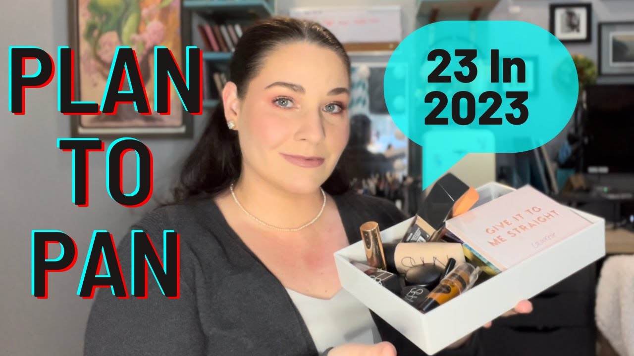 PLAN TO PAN 2023 | 23 Products I Want To Pan In 2023 - YouTube