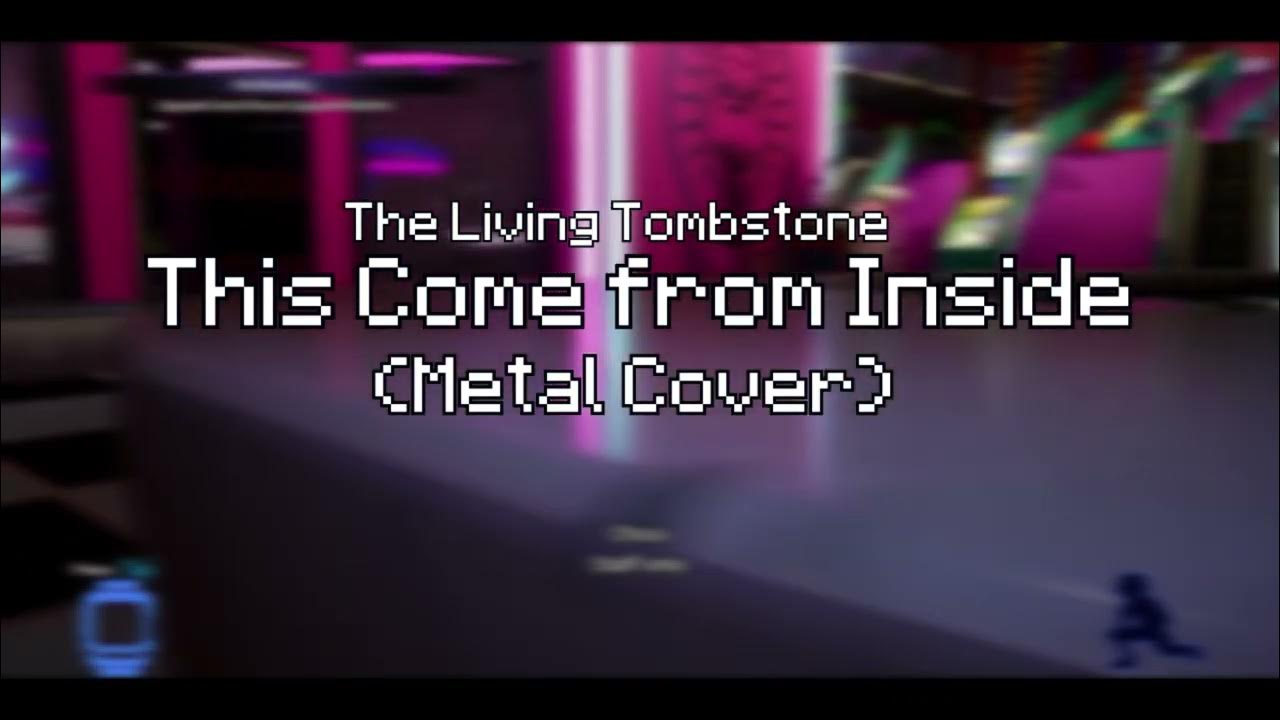 The Living Tombstone - This Comes from Inside [FNAF Security Breach song] (Metal Cover) - YouTube