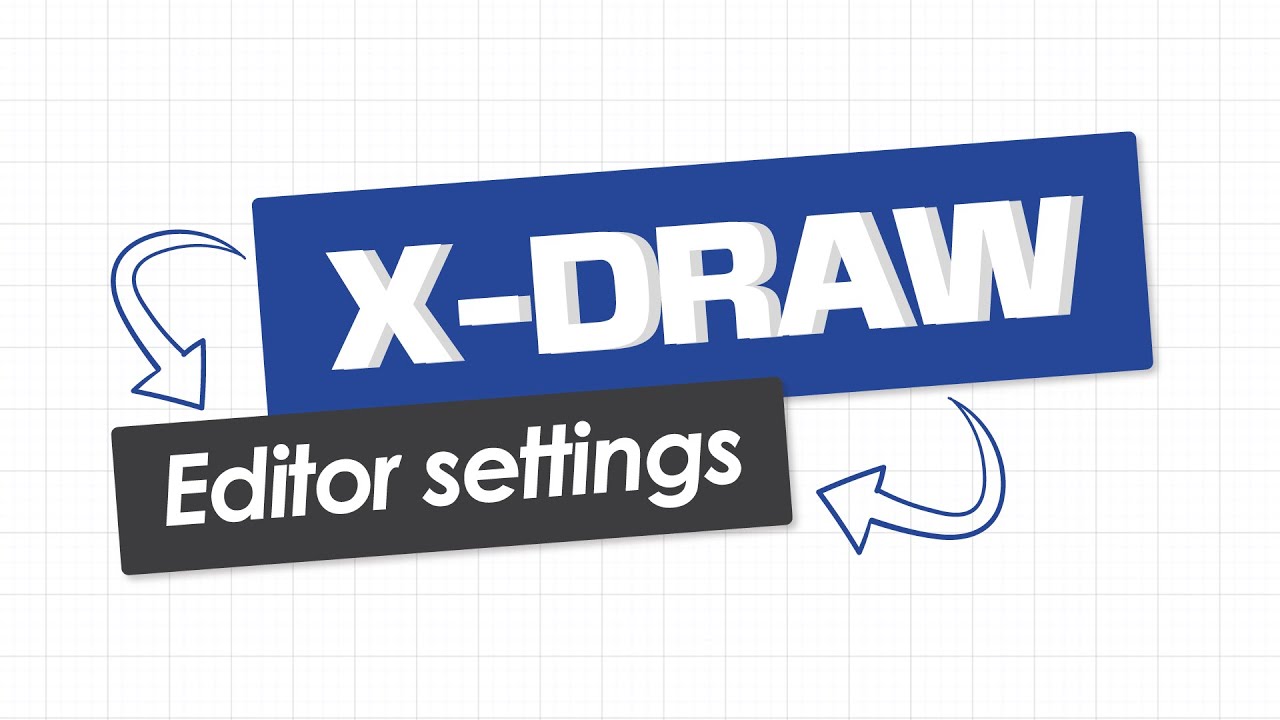 X-DRAW editor settings - YouTube