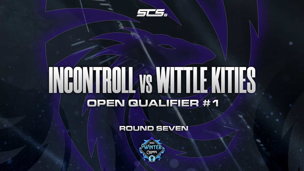 SCS6 OQ1 ― Game Seven ― INCONTROLL vs WITTLE KITTIES - YouTube