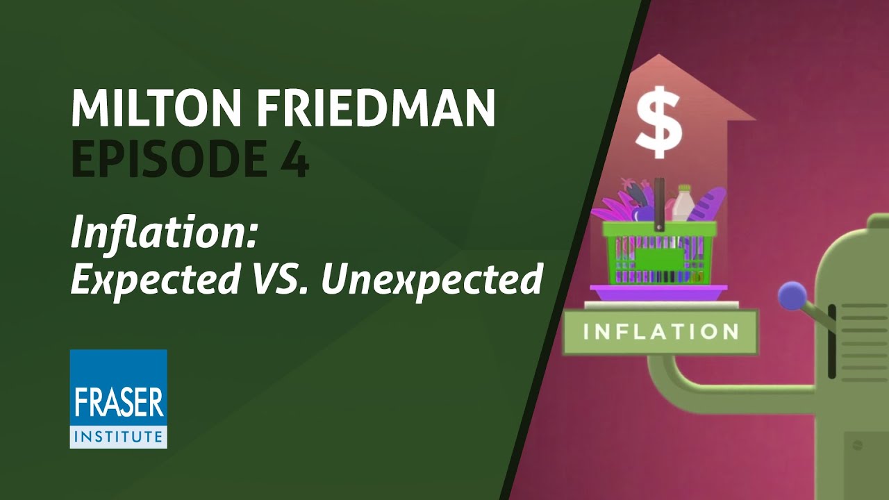Essential Milton Friedman: Inflation: Expected VS. Unexpected - YouTube