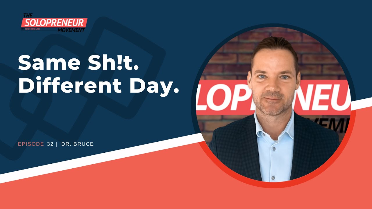 Ep. 32: Same Sh!t. Different Day. - YouTube