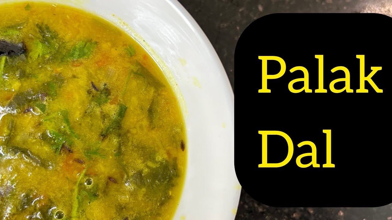 Palak Dal by Barsha Chatterjee - YouTube