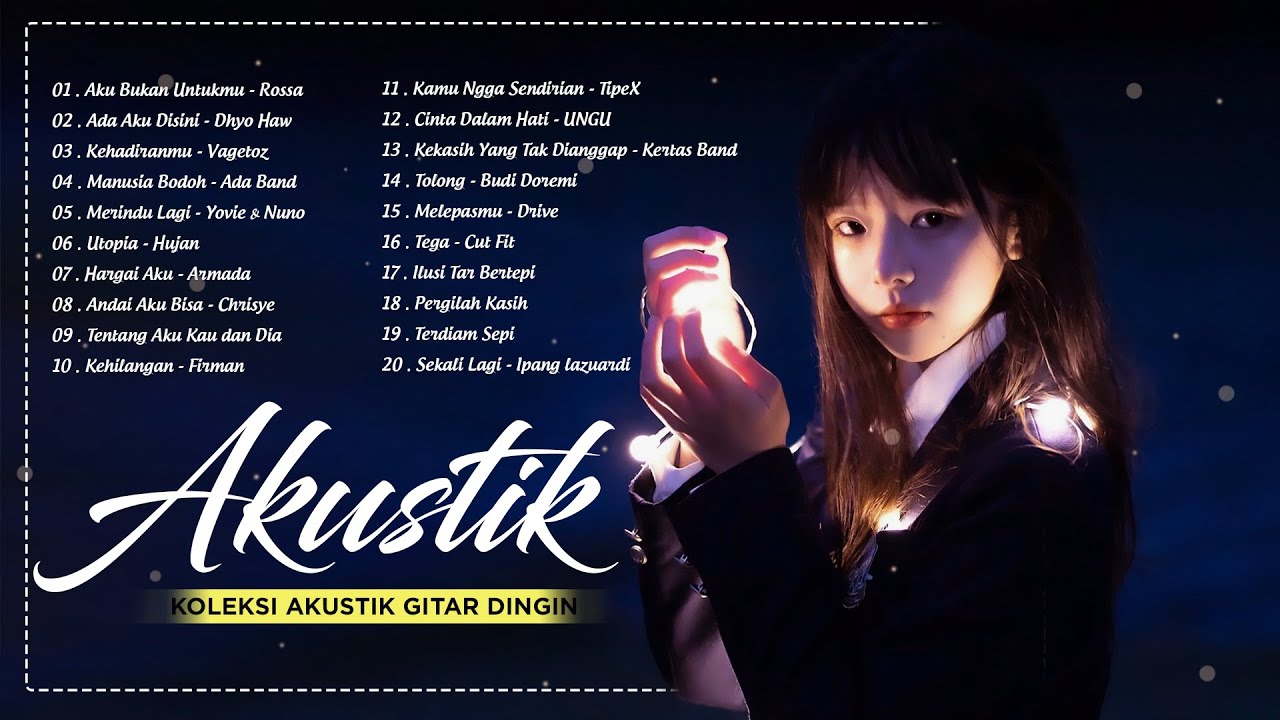 Lagu Akustik Mendengarkan Hari Hujan - Koleksi Akustik Gitar Dingin ...