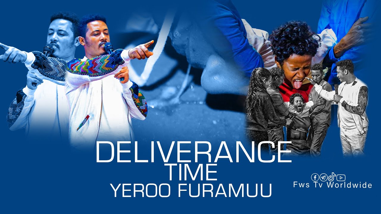 DELIVERANCE TIME ..// YEROO FURAMUU@gaarashiilootv - YouTube