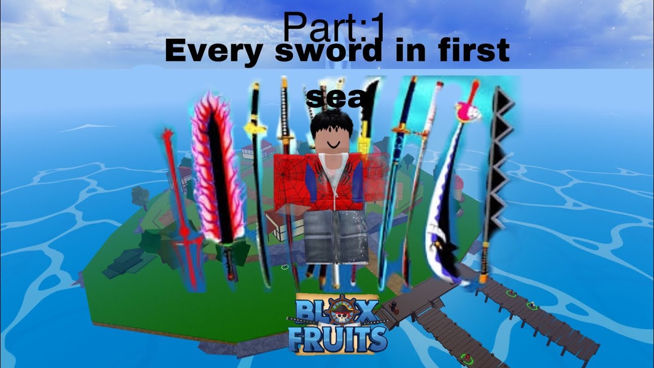 I had got every sword in the first sea. PART:1 - YouTube