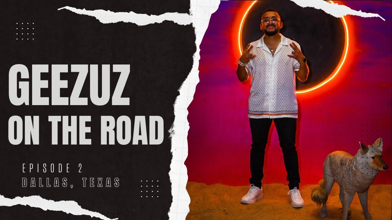 GEEZUZ ON THE ROAD - EPISODE 2 (Dallas, Texas) - YouTube