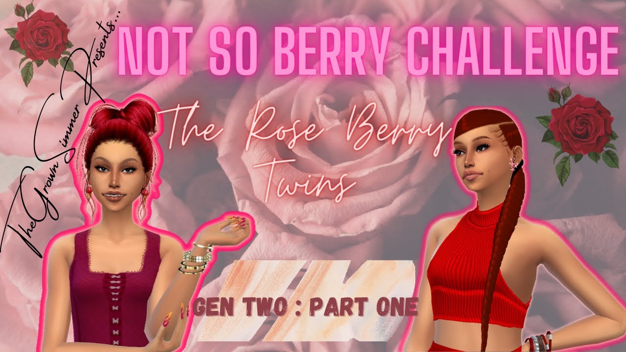 Not So Berry Legacy Challenge: Rose: Gen Two: Part One: Sims 4 Let's ...