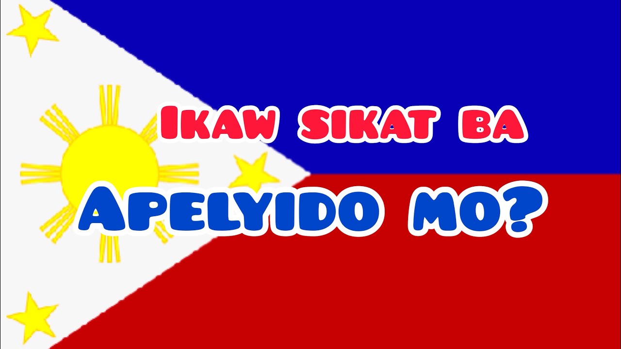 Top 200 na apelyido sa Pilipinas.Pang ilan ka? - YouTube