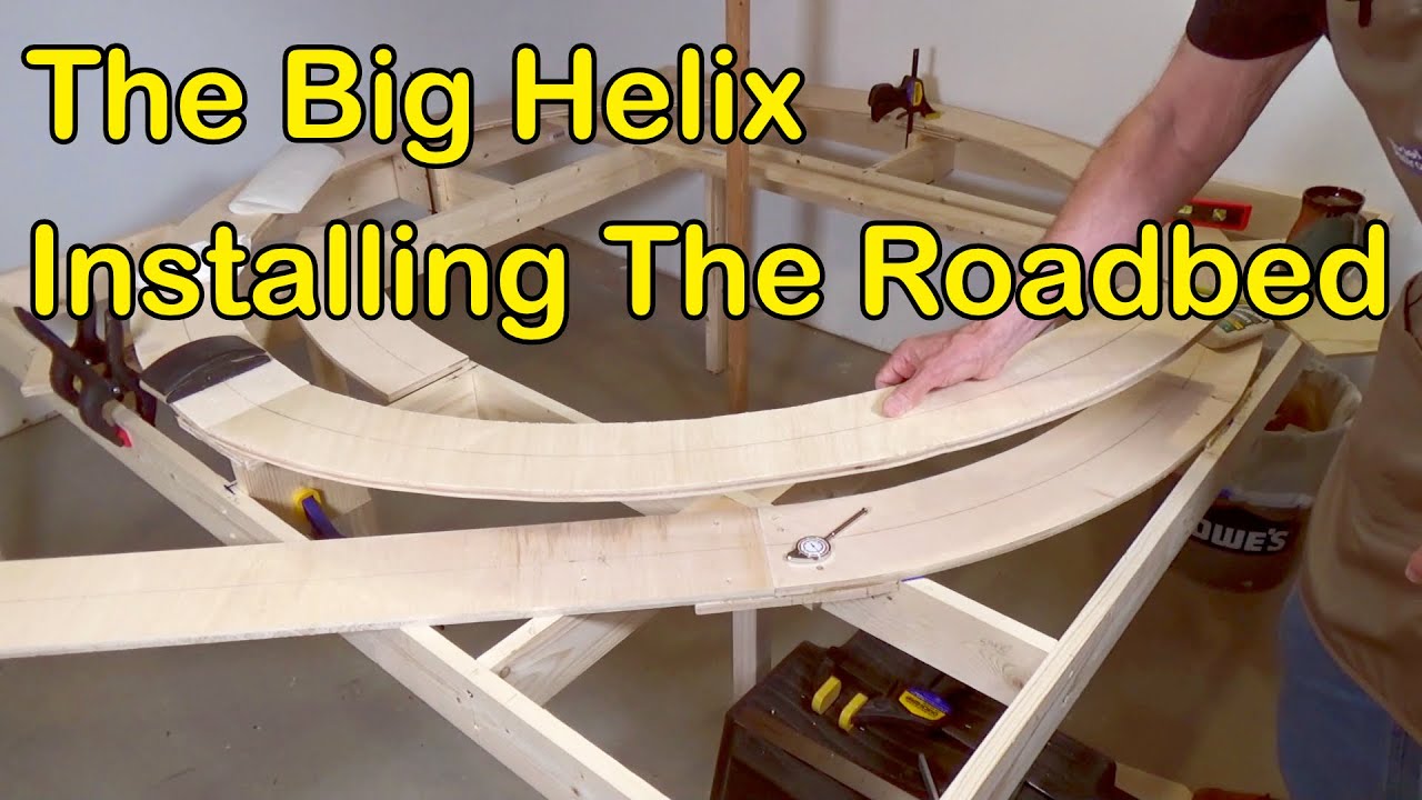 The Big Helix: Installing The Roadbed (255) - YouTube