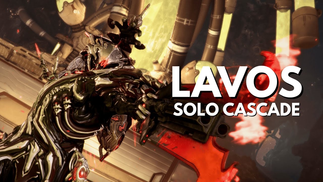 [WARFRAME] LAVOS Valence Formation Solo Cascade Lvl Cap | Redeemer ...