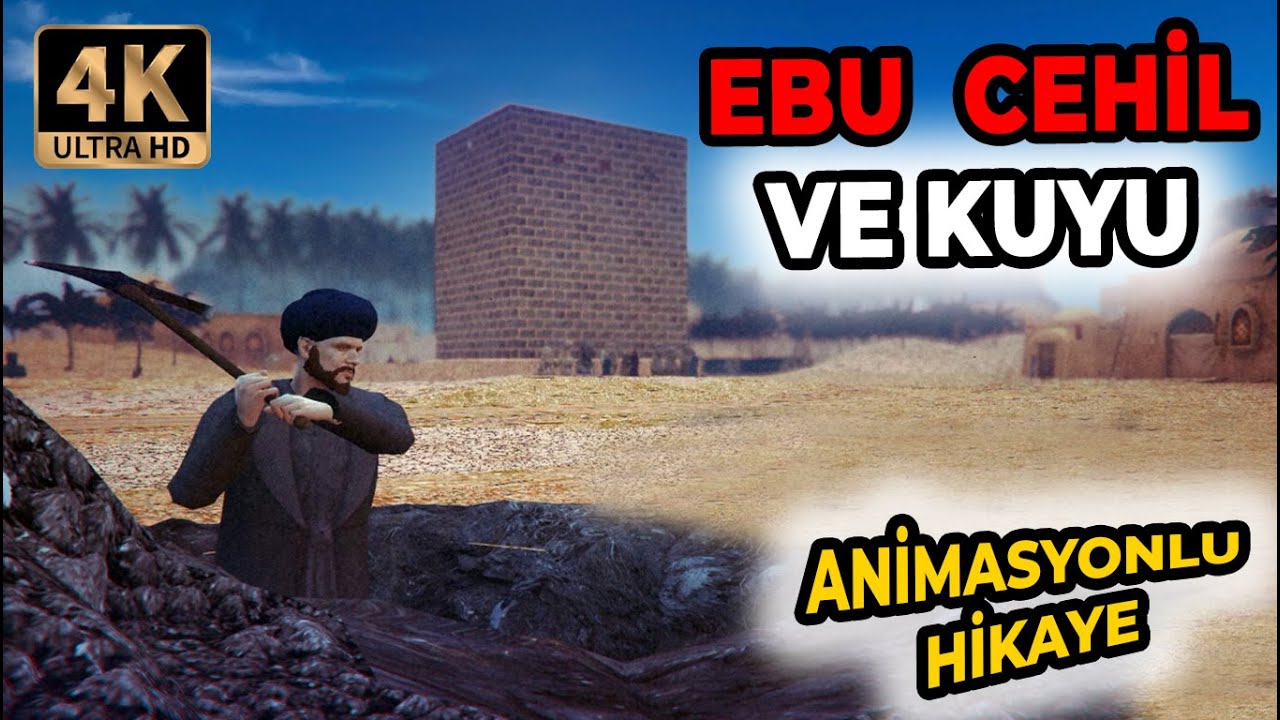 EBU CEHİL VE KUYU | ANİMASYONLU DİNİ HİKAYE - YouTube
