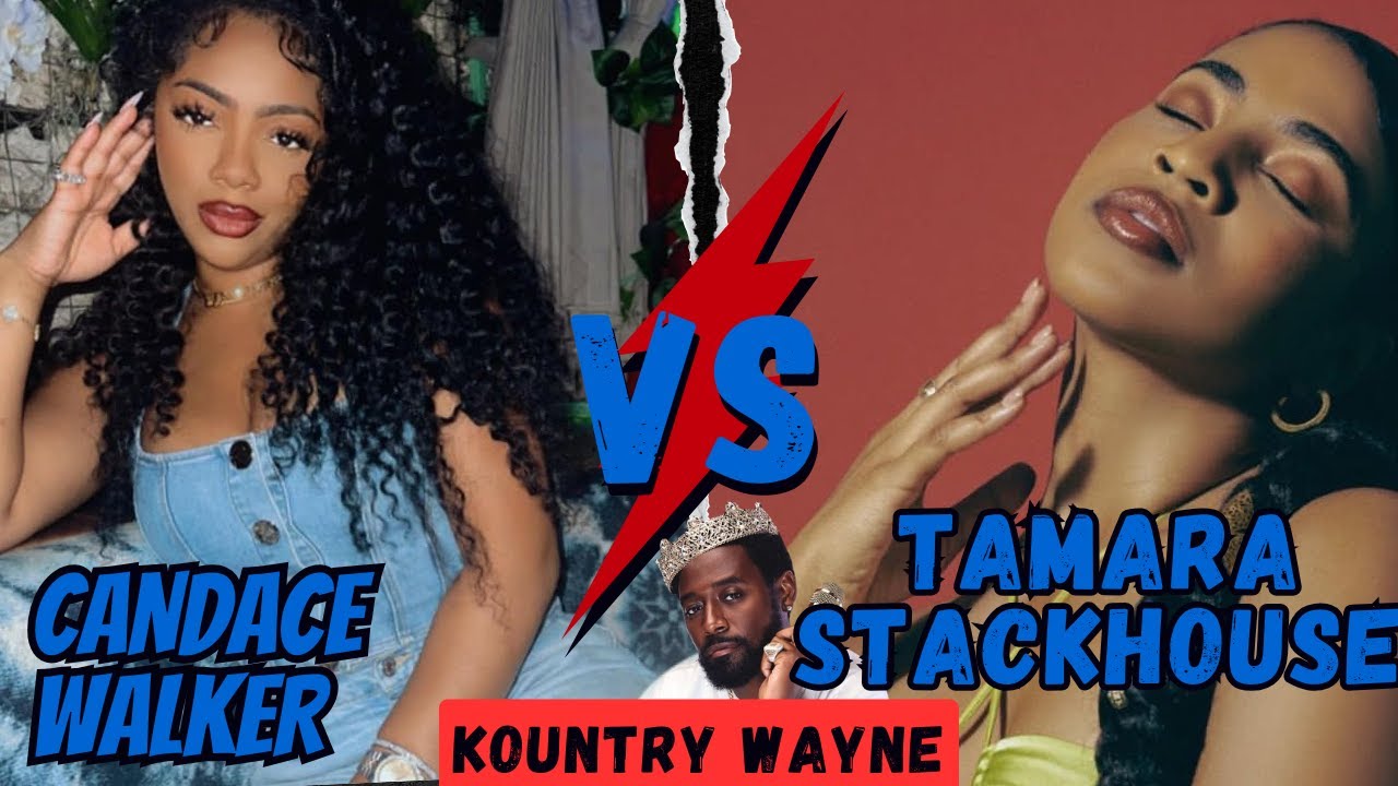 Kountry Wayne Candace Walker vs Tamara Stackhouse Lifestyle, Biography ...