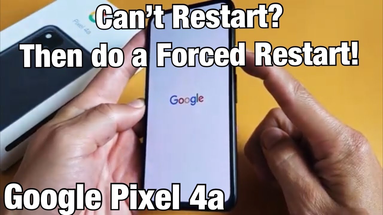 Google Pixel 4a How To Force A Restart Forced Restart YouTube google-pixel-4a-how-to-force-a-restart-forced-restart-youtube