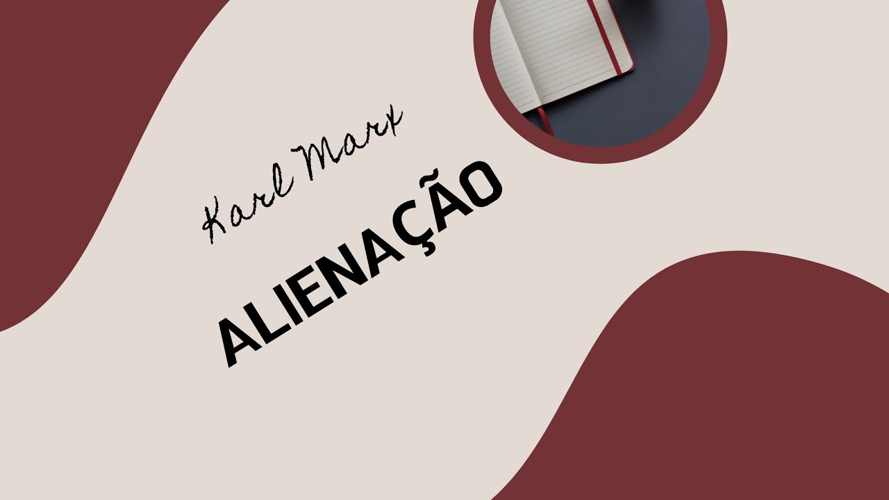 Alienação no trabalho - Karl Marx - YouTube