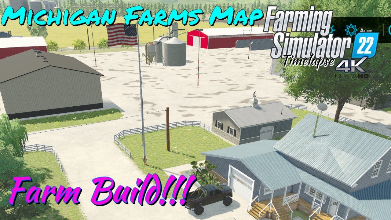 Michigan Farms Map | CUSTOM FARM BUILD!!! | FS22 Timelapse 4K | Xbox ...
