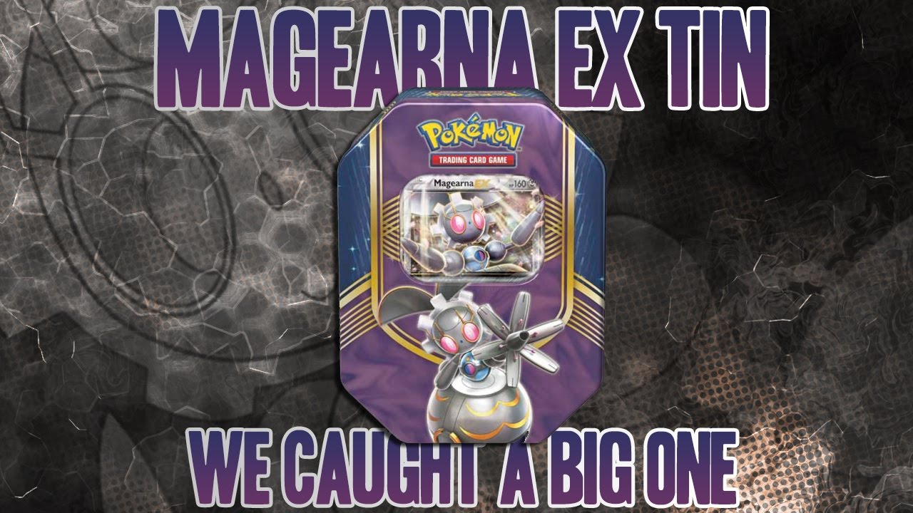 WE CAUGHT A BIG ONE! Magearna EX Battle Heart Tin - YouTube
