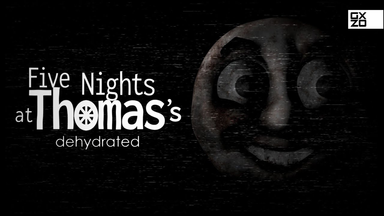 Five Nights at Thomas's: Dehydrated (PC/Mobile) - YouTube