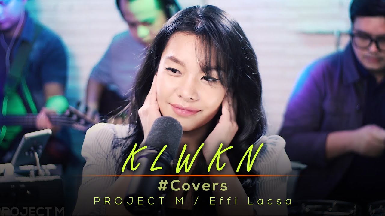 KLWKN - Music Hero | Project M Acoustic Featuring Effi Lacsa - YouTube