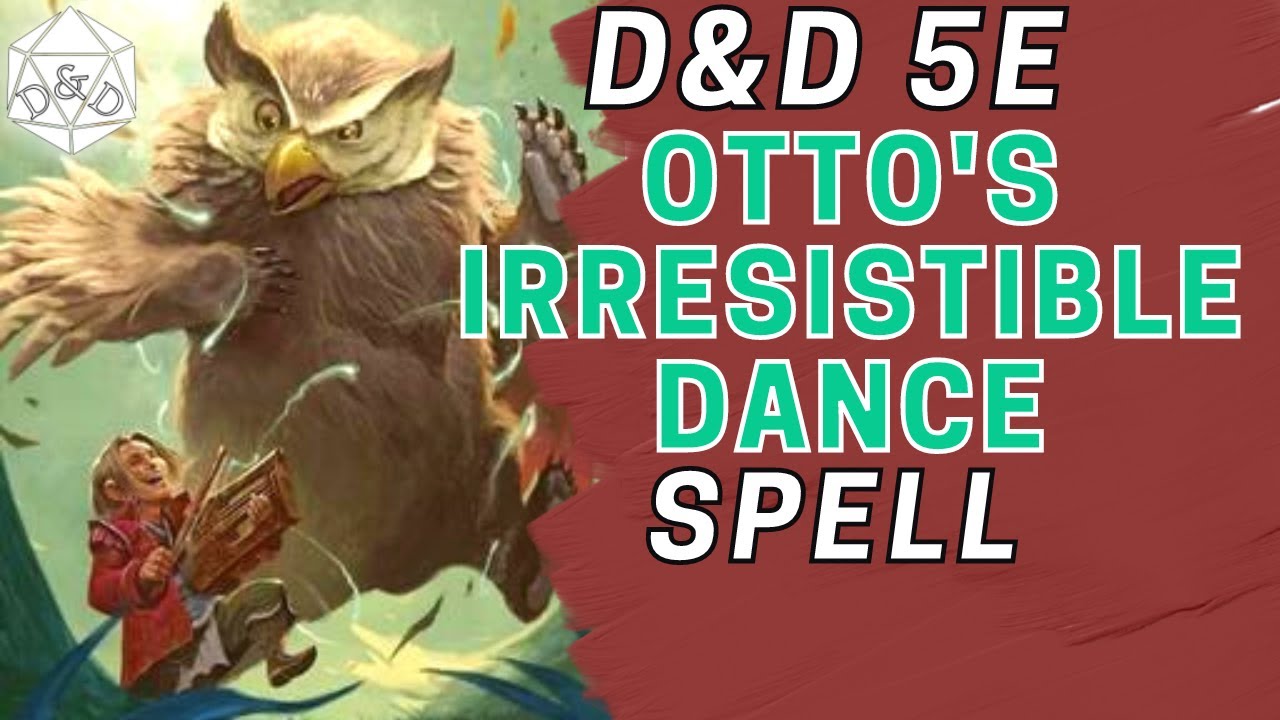 IGNORE Legendary Resistance with Otto's Irresistible Dance | D&D 5e ...