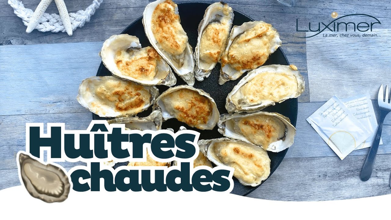 HUÎTRES CHAUDES | Recette simple by luximer - YouTube