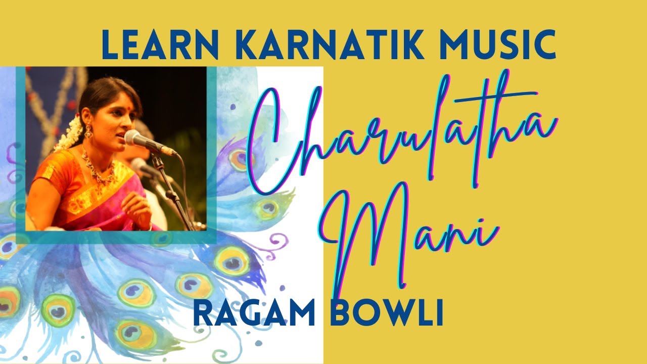 Learn Karnatik Music: Bowli Alapana and Kalpanaswara PRO TIPS! - YouTube