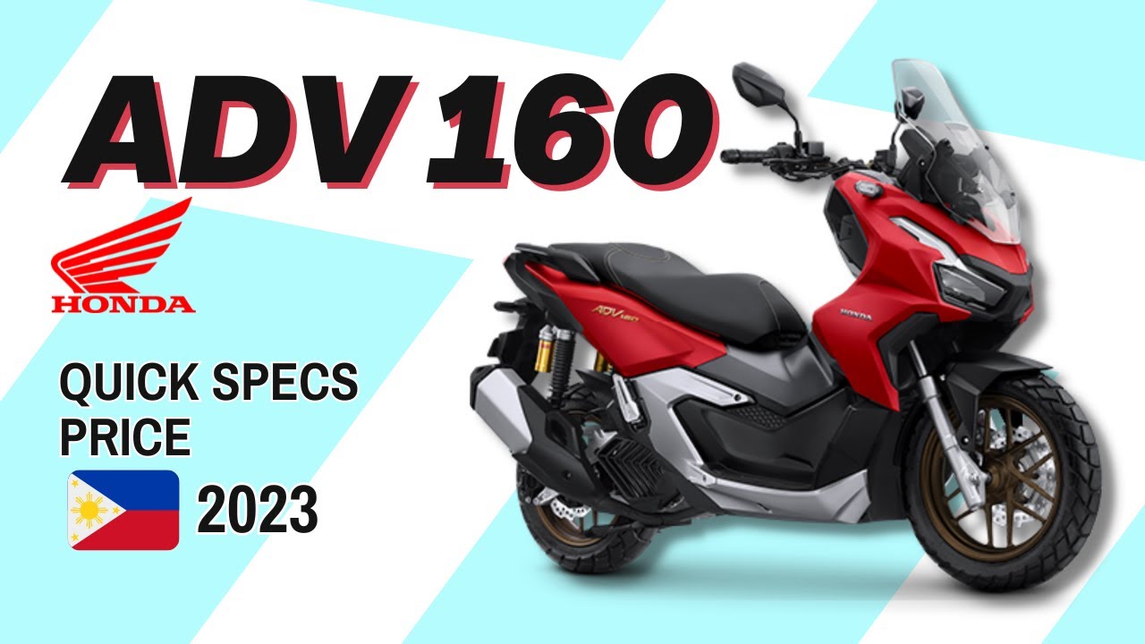 Honda ADV 160 | Quick Specs & Price | 2023 Philippines - YouTube