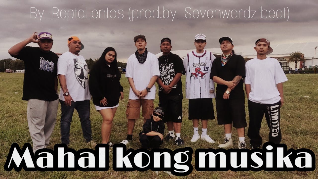 Mahal kong musika_RaptaLentos (official music video) prod.by_Sevenwordz ...