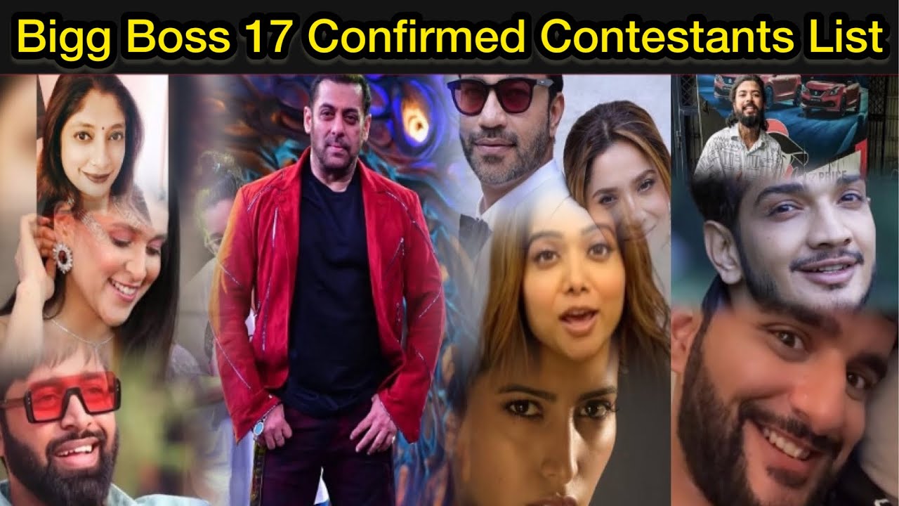 Bigg Boss 17 Confirmed Contestants List || Salman Khan || Munawar ...