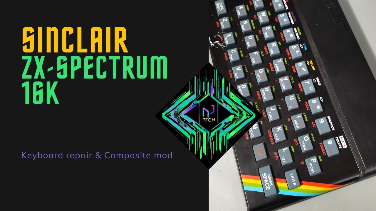 ZX Spectrum 16k Keyboard repair and Composite mod | Naoh Tech - YouTube