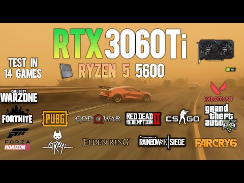 RTX 3060 Ti + Ryzen 5 5600 : Test in 14 Games - Ryzen5 5600 non X Gaming