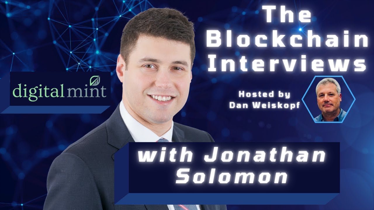 Jonathan Solomon on The Blockchain Interviews with Dan Weiskopf - YouTube