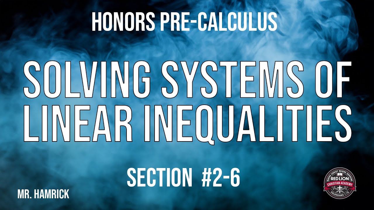 Honors Pre-Calculus "Solving Systems of Linear Inequalities" - YouTube