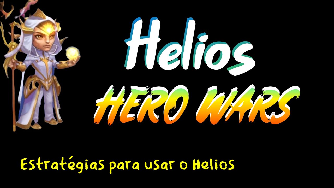 Guia do Helios 2022 Hero Wars - YouTube