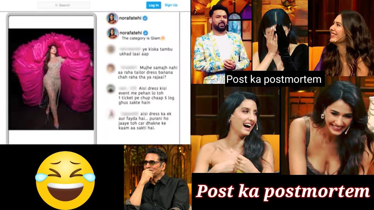 Funny comments on nora fatehi and others 🤣 || Post ka postmortem || Kapil Sharma show || - YouTube
