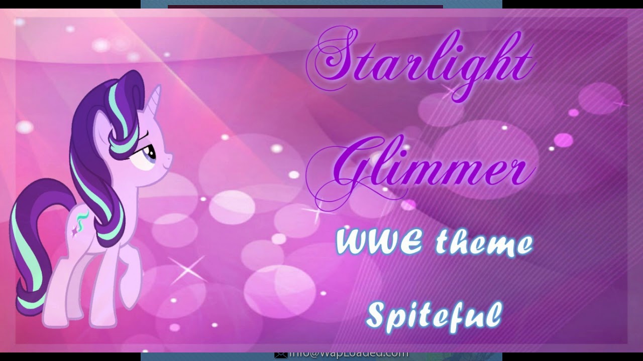 Starlight Glimmer WWE theme - YouTube