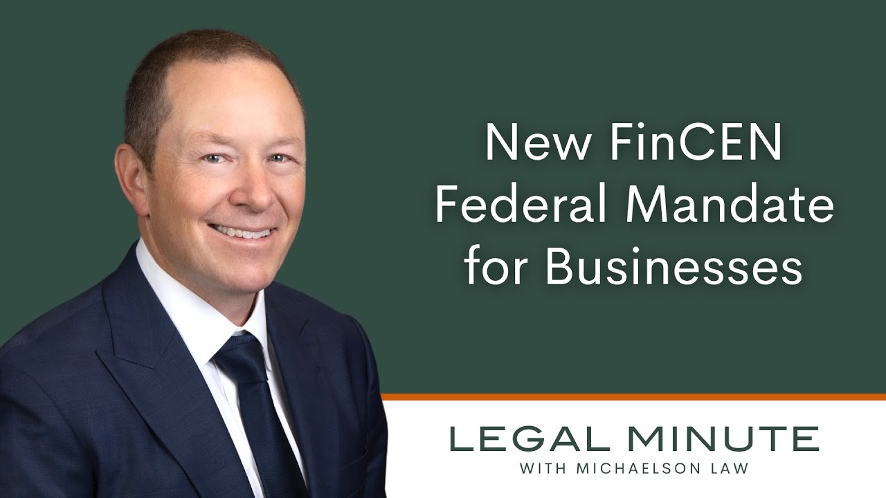 New FinCEN Federal Mandate for Businesses | Legal Minute with ...