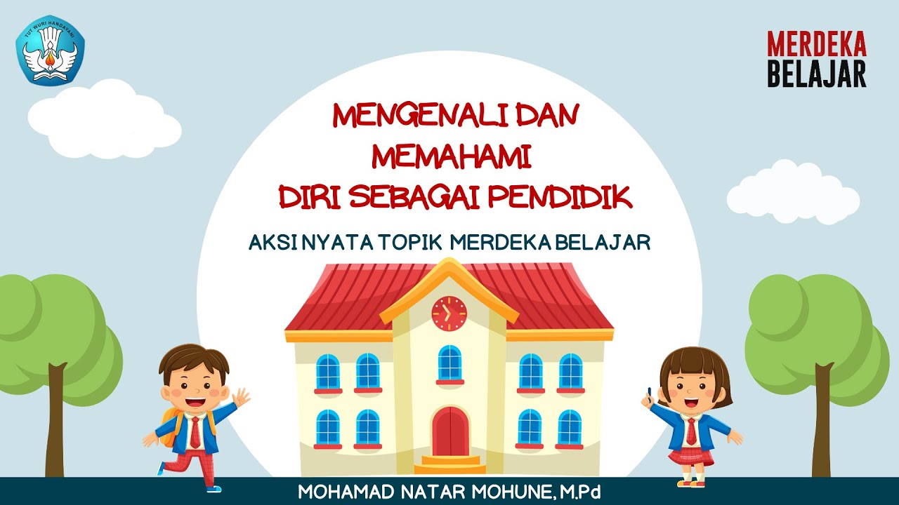 Aksi Nyata PMM Topik Merdeka Belajar - YouTube