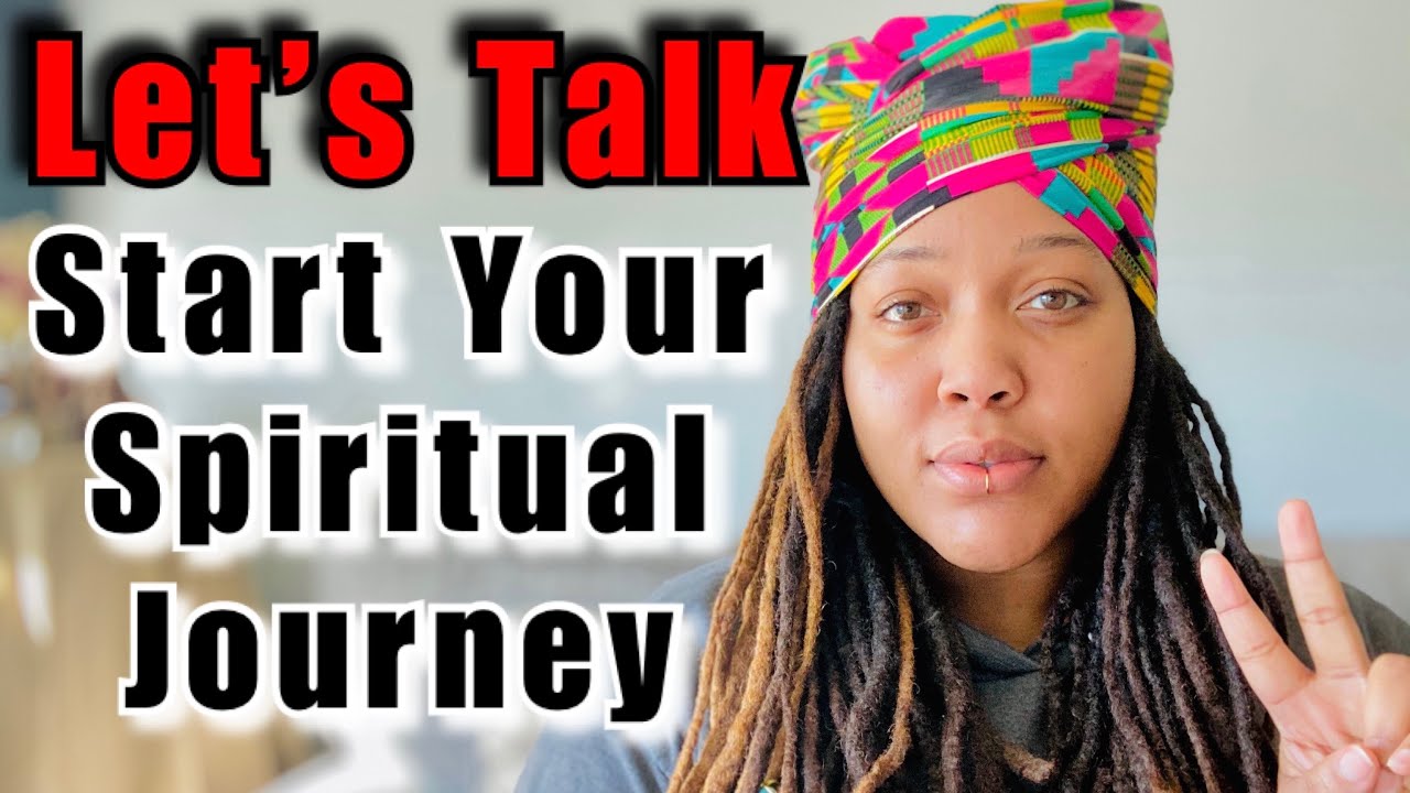 Let’s Talk: Starting Your Spiritual Journey (Tips & Reminders on ...