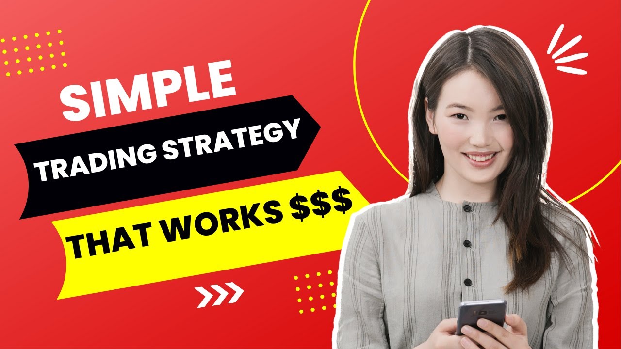 Simple Trading Strategy that works - YouTube