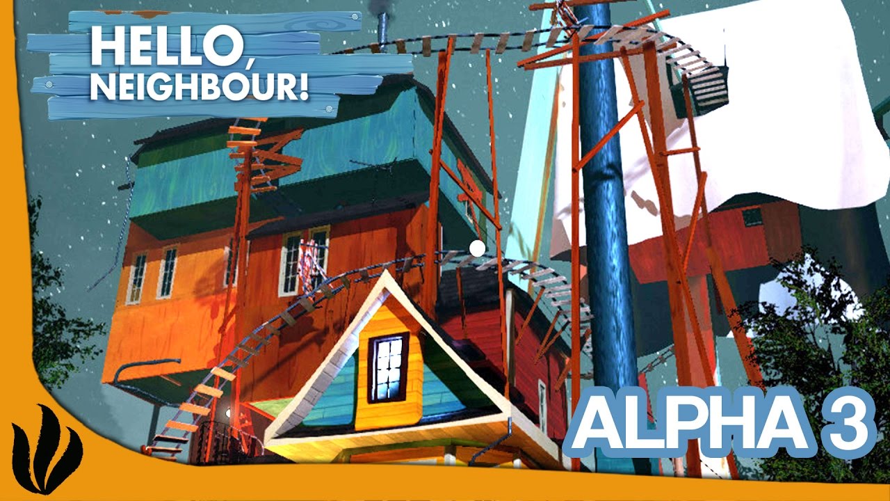 HELLO NEIGHBOR FR #18 - DERNIER ETAGE: FIN DES SECRETS ? [ALPHA 3 ...