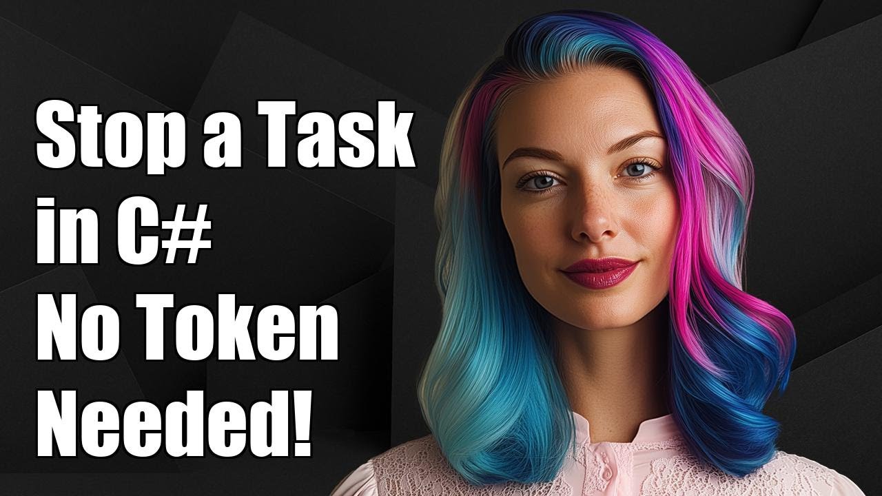 How to Stop a Task in C# Without Using a CancellationToken - YouTube